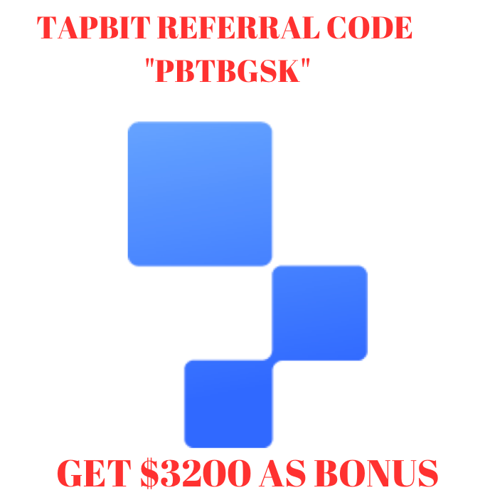 Tapbit referral code is PBTBGSK to get $320 Usdt as signup bonus ...